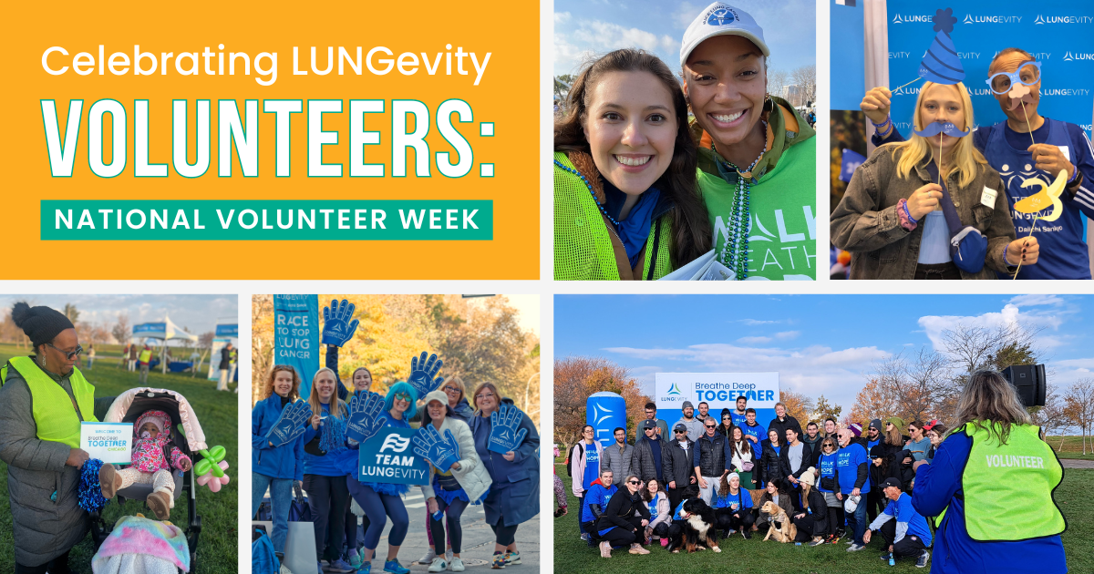 Celebrating LUNGevity Volunteers: National Volunteer Week | LUNGevity ...