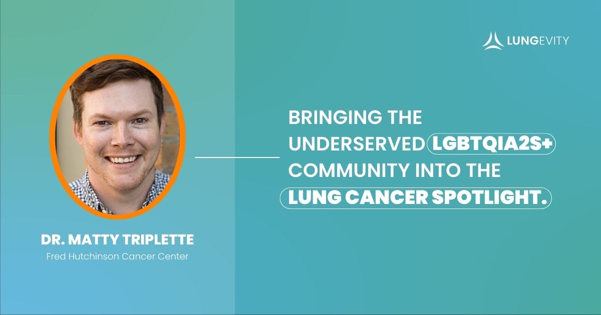Bringing the Underserved LGBTQIA2S+ Community into the Lung Cancer ...