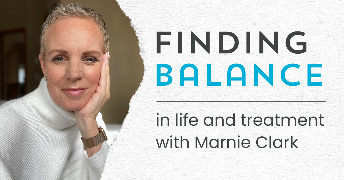 Finding Balance in Life and Treatment with Marnie Clark | LUNGevity ...