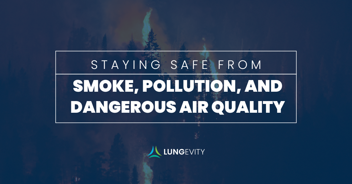 Staying Safe From Smoke, Pollution, and Dangerous Air Quality ...